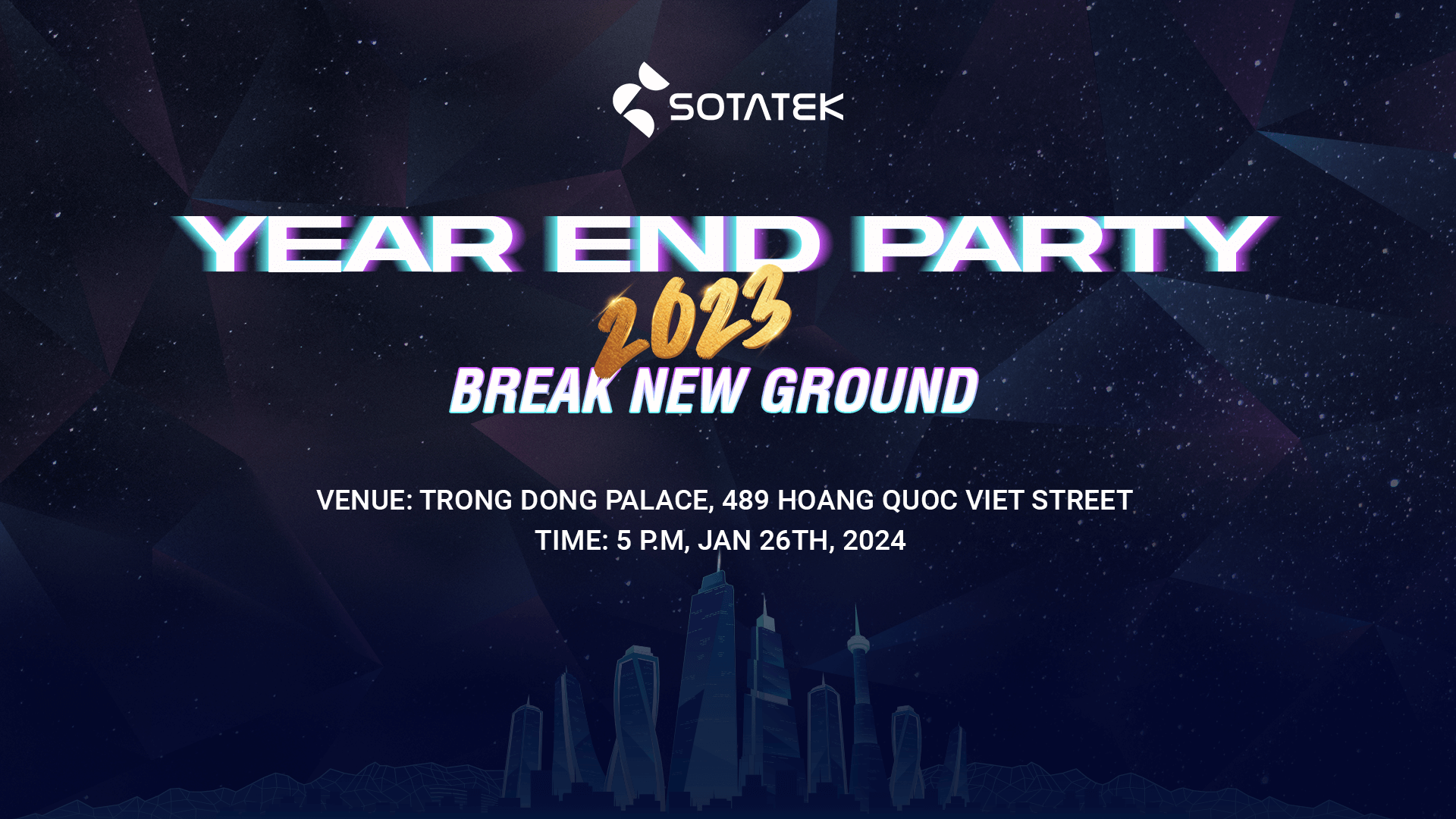 Get ready for SotaTek Year End Party 2023 - Break New Ground - Sota ... Get ready for SotaTek Year End Party 2023 - Break New Ground - Sota ...